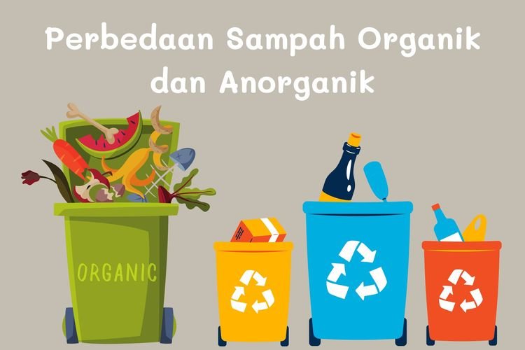 Tips Memilah Sampah Organik Dan Anorganik | Bengkel Madanitec